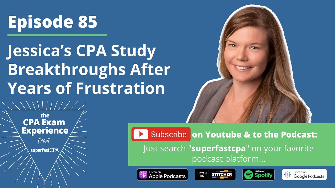 SuperfastCPA Reviews: Jessica's CPA Study Breakthroughs After Years of ...