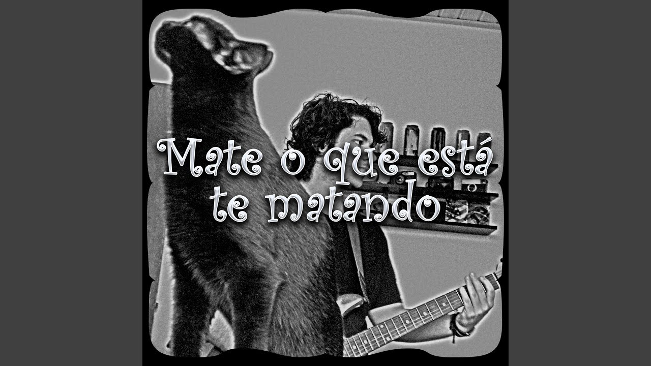 Mate o Que Está Te Matando - YouTube