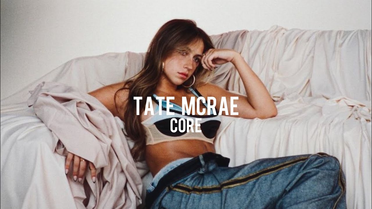Tate Mcrae core - YouTube