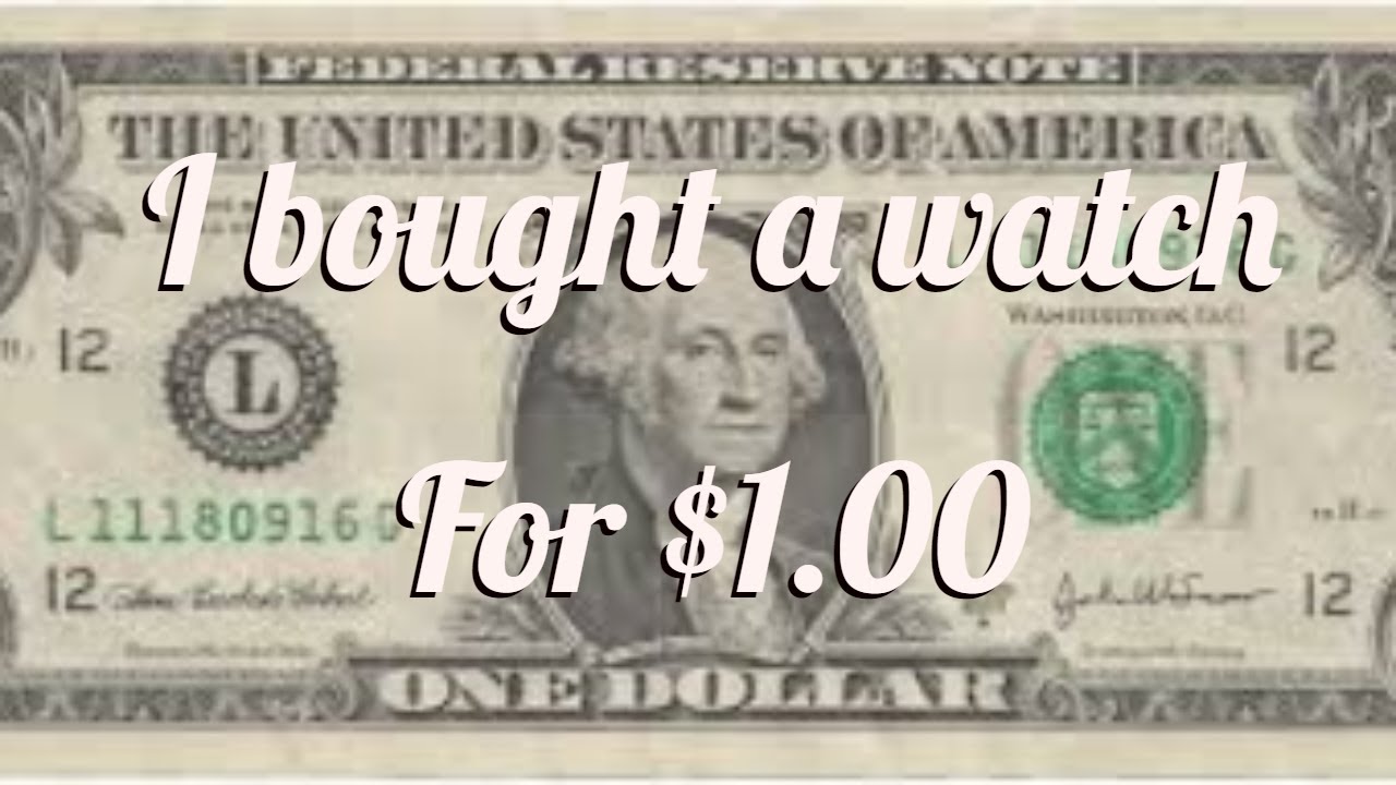 I Bought a Watch for $1.00 from Amazon!!! - YouTube