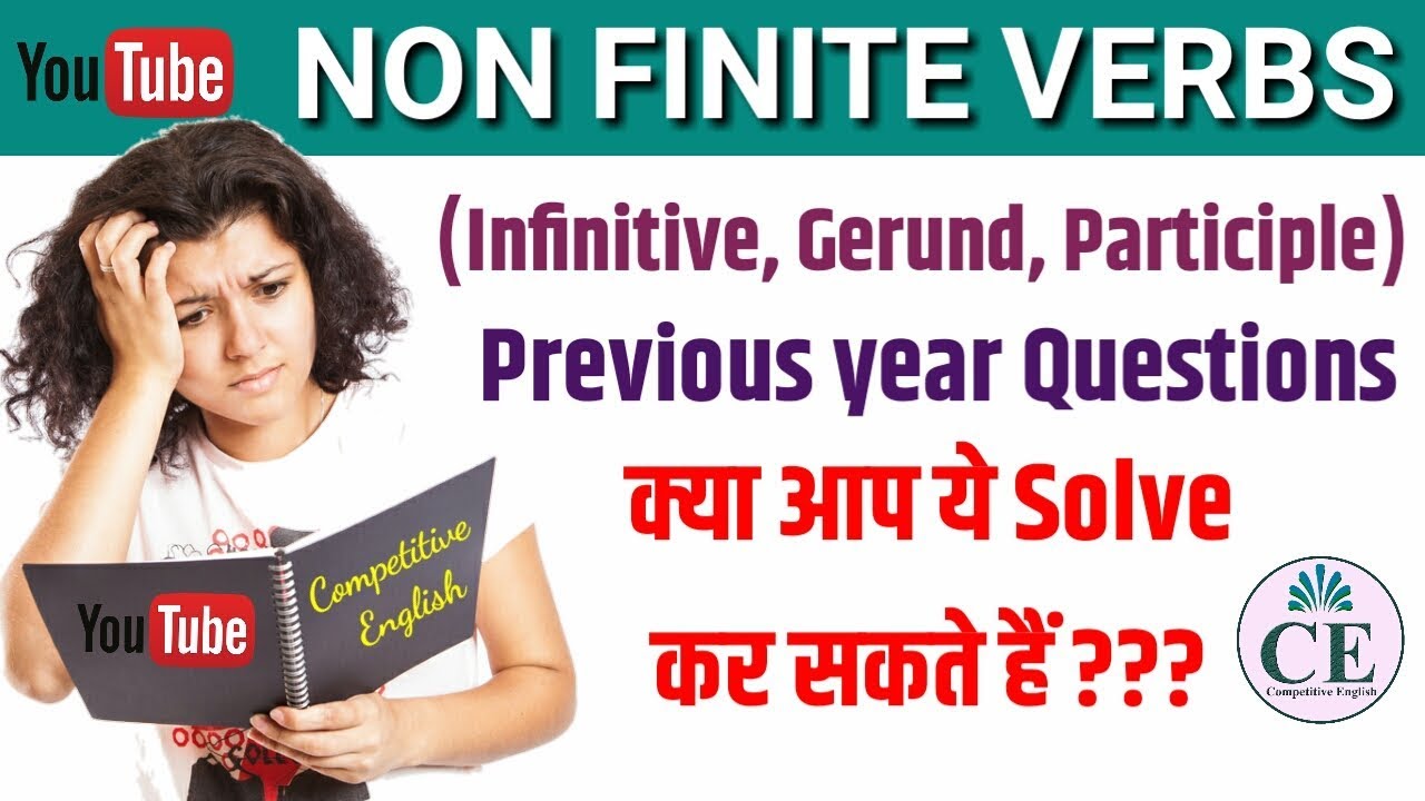 COMMON ERRORS PREVIOUS YEAR QUESTIONS - INFINITIVE GERUND PARTICIPLES ...