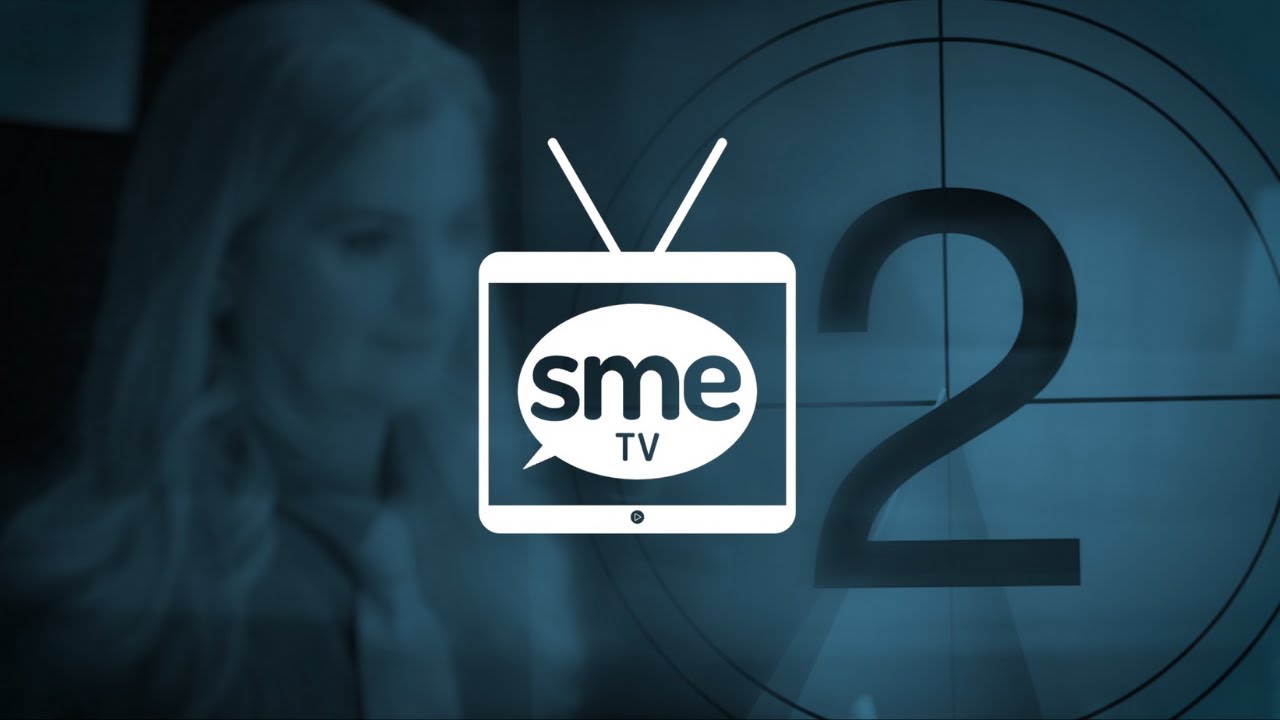 SME #TV - #Dedicated #BusinessNews #Channel - #Business #Experts, # ...