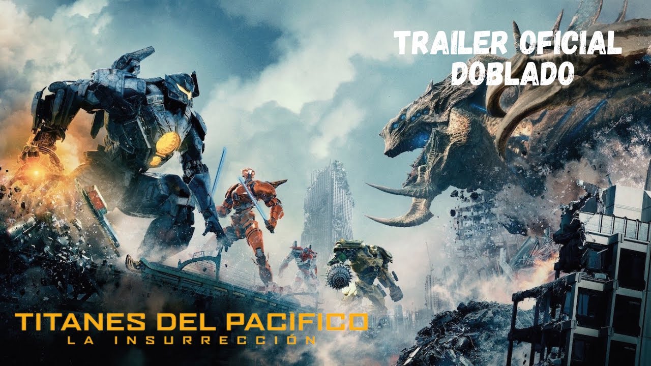 Titanes del Pacifico 2: La Insurreccion Trailer 2 en Español Latino ...