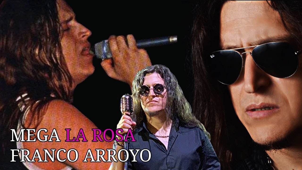 Mega Videos Mix - La Rosa/ Franco Arroyo - YouTube