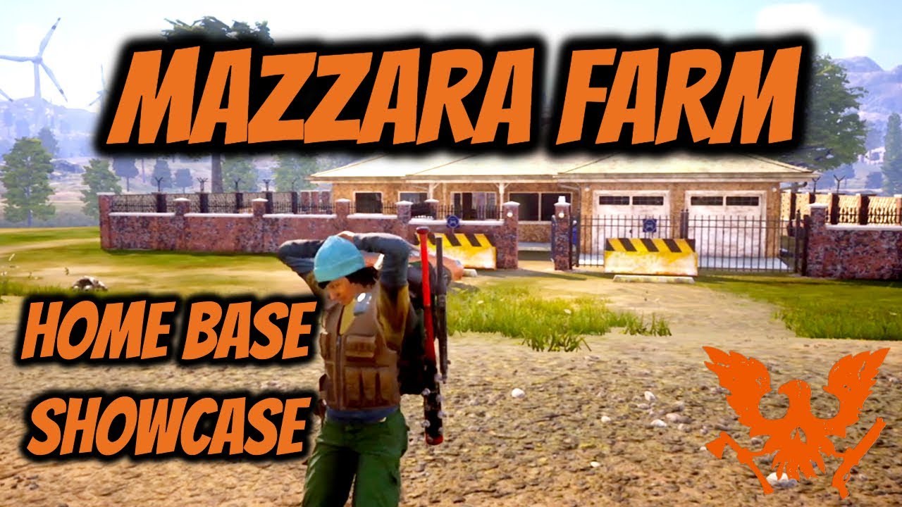 MAZZARA FARM - Home Base Showcase #18 (State of Decay 2) - YouTube