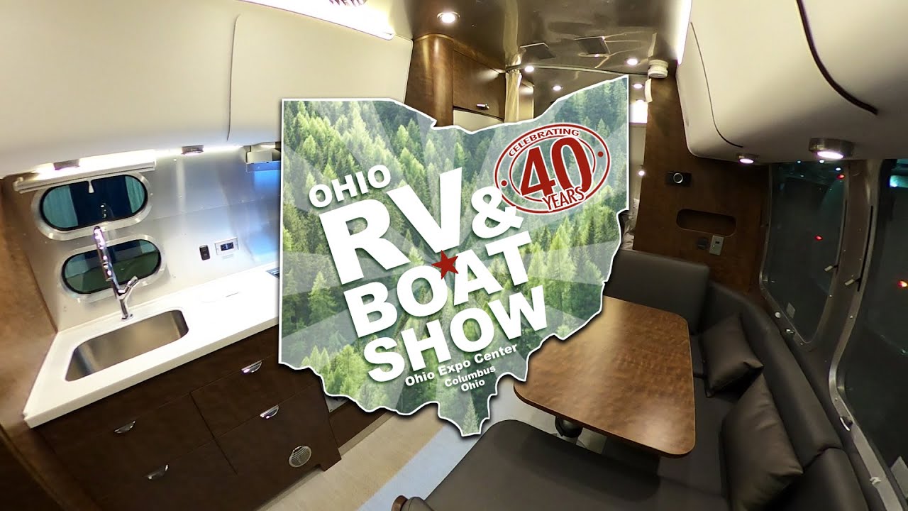40th Annual Ohio RV & Boat Show with Haydocy Airstream & RV - YouTube
