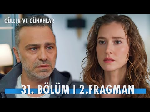Güller ve Günahlar 31. Bölüm 2. Fragmanı | \