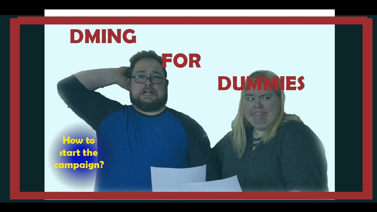 DMing For Dummies: How To Begin A DnD Game - YouTube