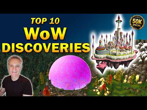 My Top 10 Classic WoW Discoveries