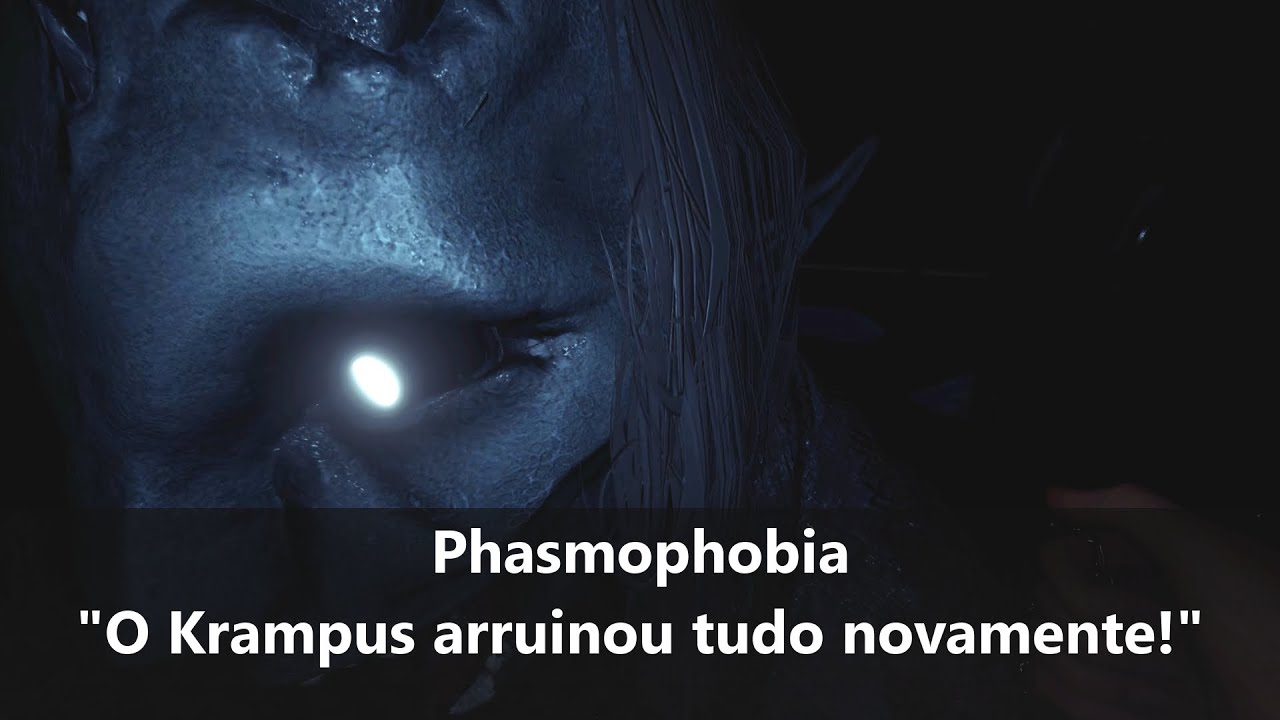 Phasmophobia - "O Krampus arruinou tudo novamente!" - YouTube