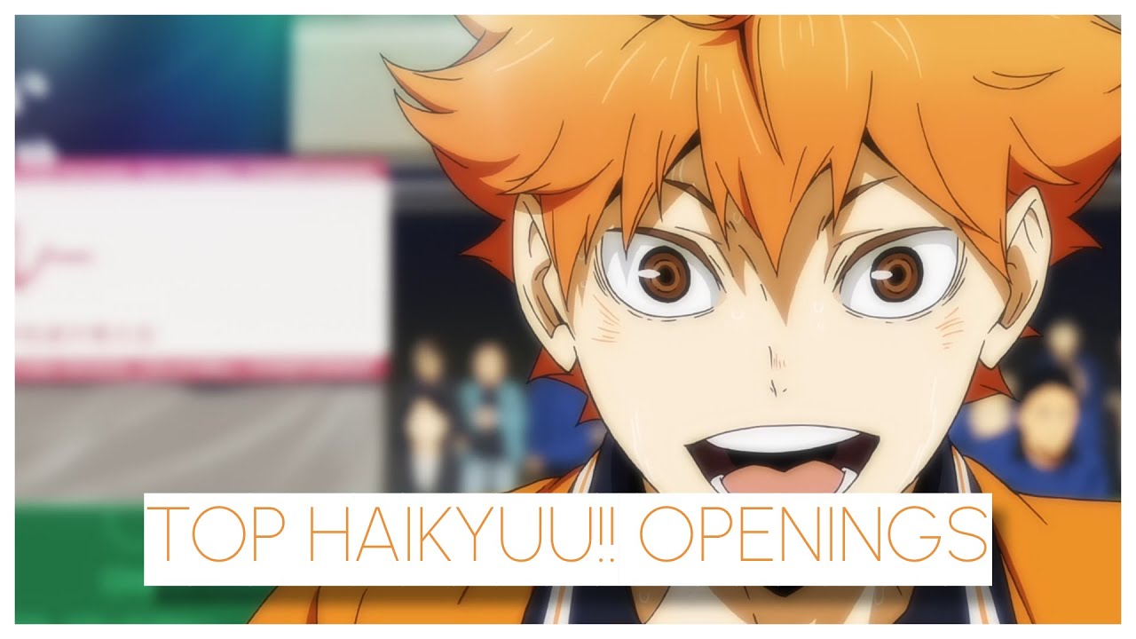My Top HAIKYUU!! Openings - YouTube