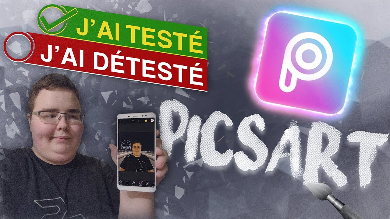 J'AI TESTÉ : PICSART (Une application de retouche photo) ! - YouTube