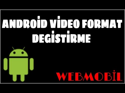 Android Video Format Değiştirme | Sorulan Sorular