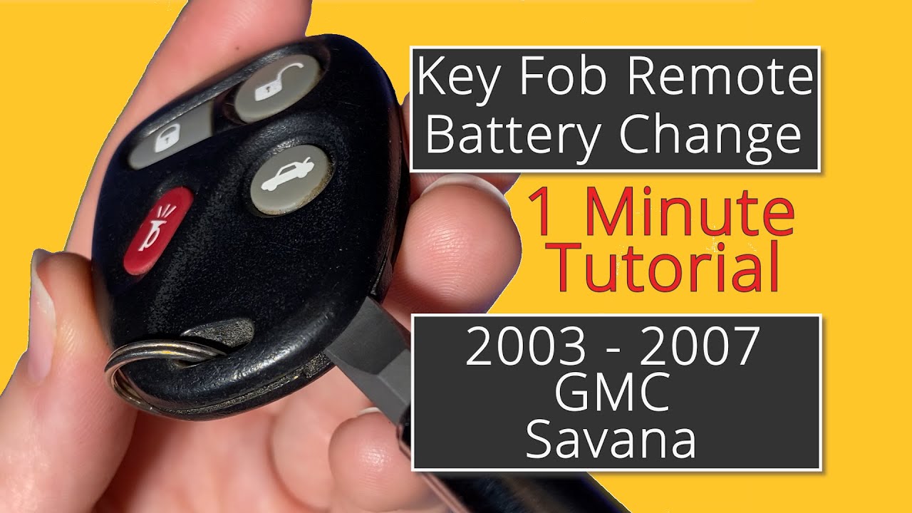 How To Replace A 2003 - 2007 GMC Savana Key Fob Remote Battery - YouTube