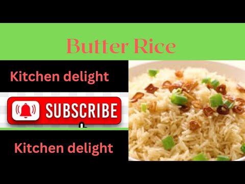 Butter Rice| how to cook butter rice| Recipe of butter rice 🌾 - YouTube