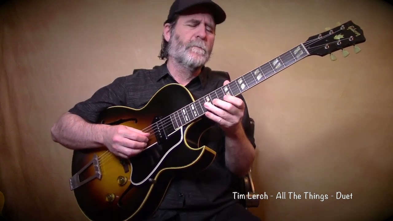 Tim Lerch - All the Things - Duet (1952 ES 175) - YouTube