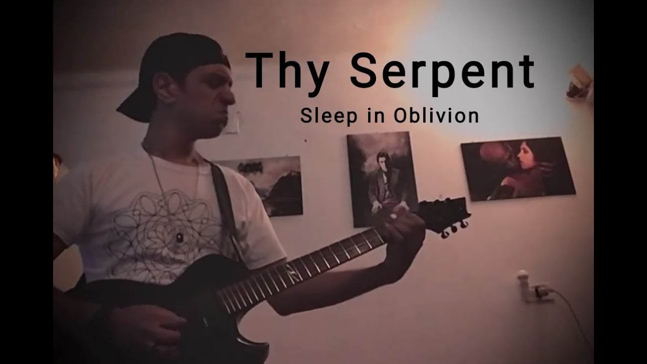 Thy Serpent - Sleep in Oblivion (Guitar Cover) - YouTube