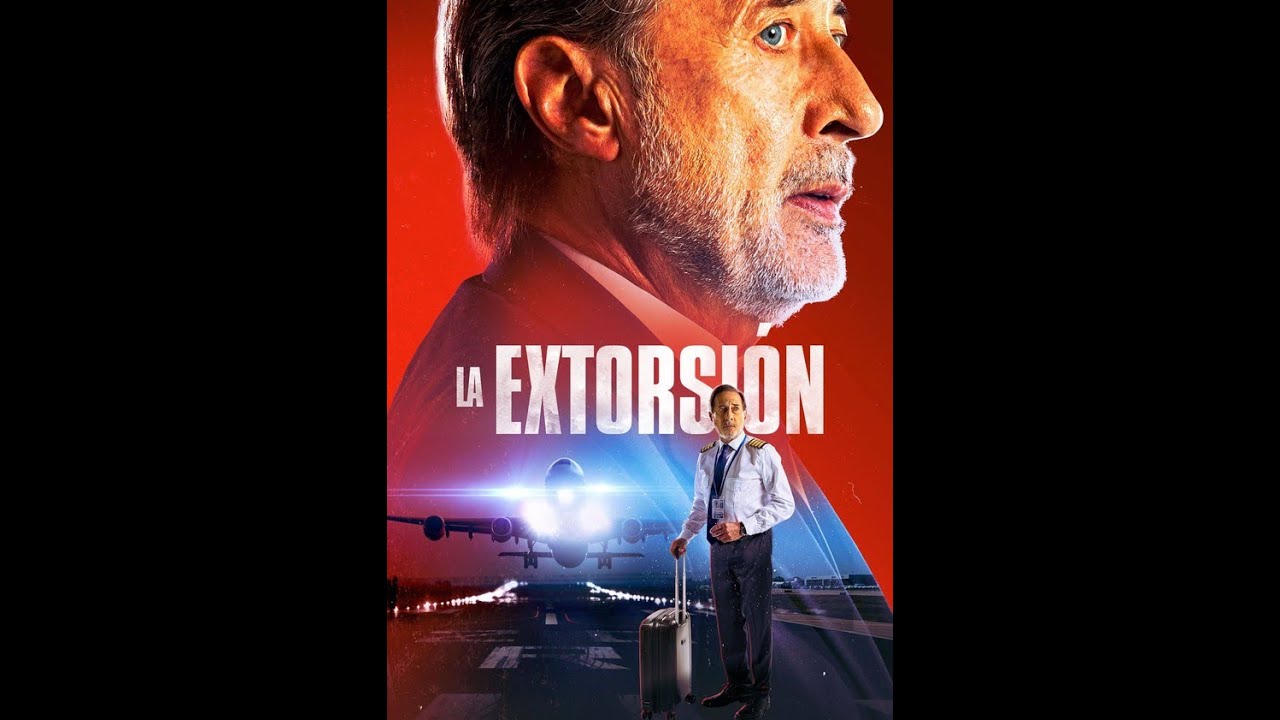 La extorsión ｜ Tráiler oficial - YouTube