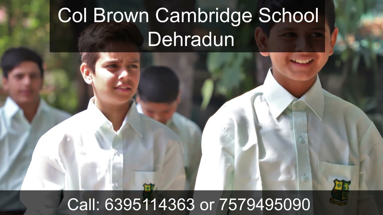 Col. Brown Cambridge School (Dehradun) | Best Boarding School in ...