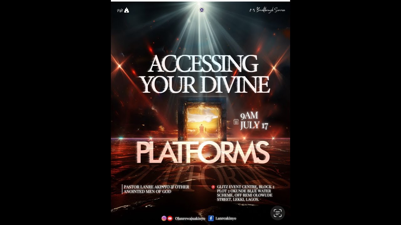 Accessing Your Divine Platforms || Breakthrough Service || 17th July 2024 - YouTube
