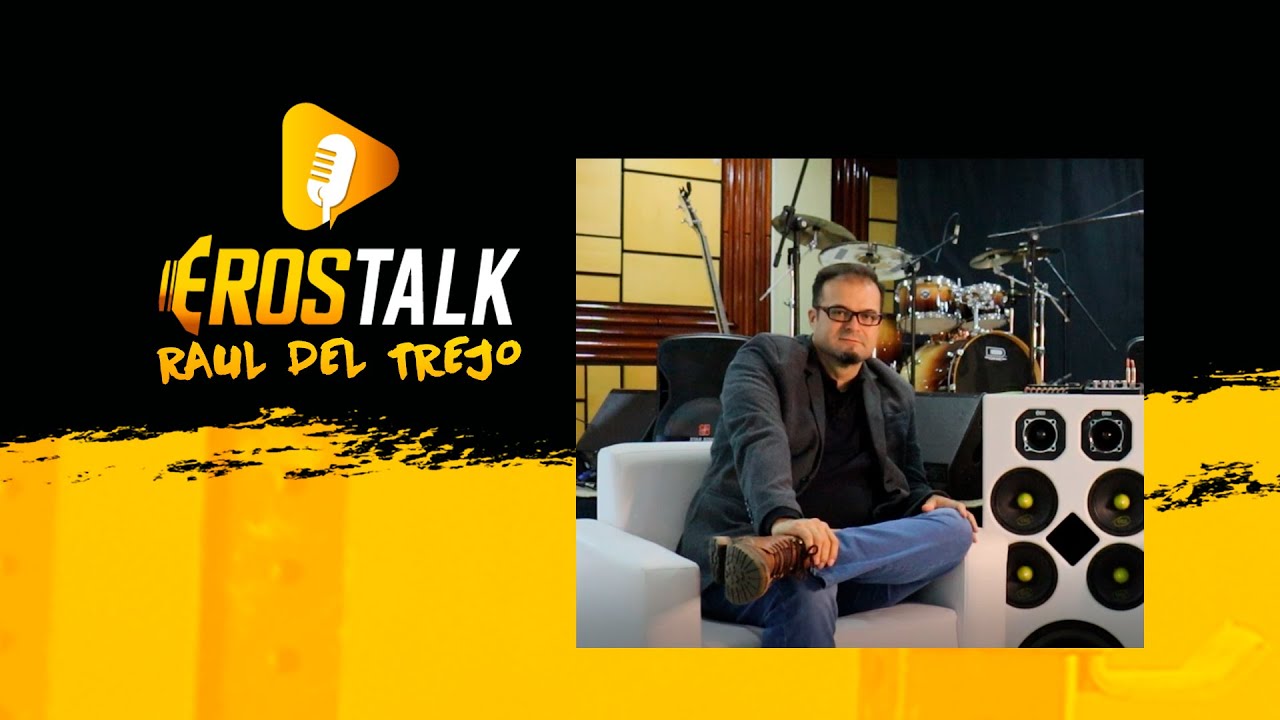 Eros Talk com Raul Del Trejo! - YouTube