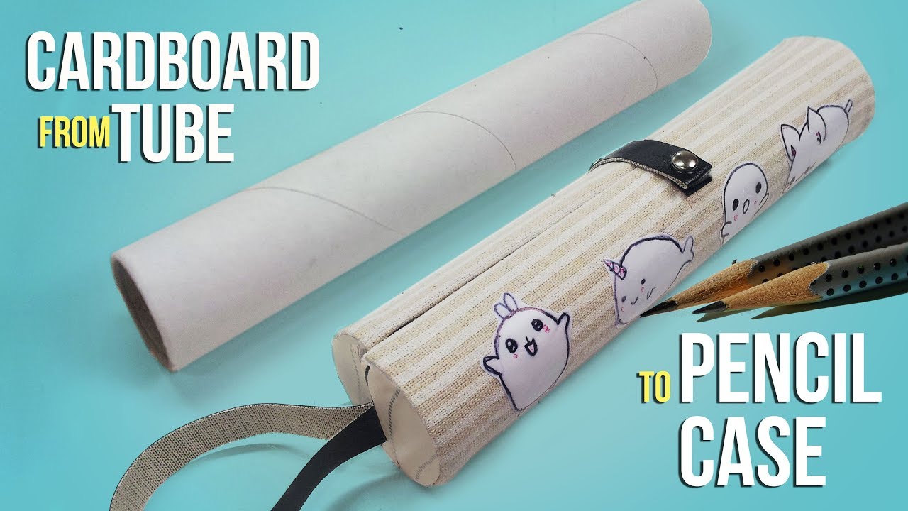 From Paper Tube to Pencil Case- Back 2 School - YouTube