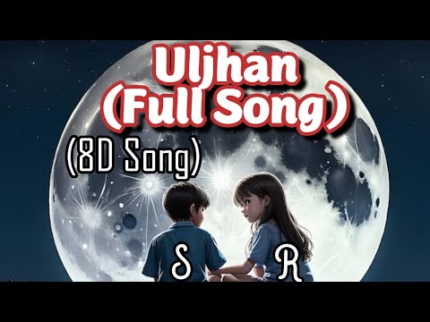 Uljhan(Full Song)||Relax(8D Song) - YouTube