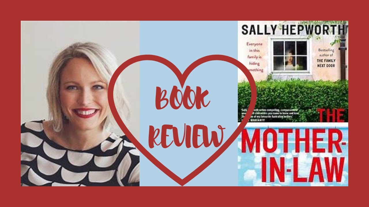 BOOK REVIEW | SALLY HEPWORTH | THE MOTHER-IN-LAW - YouTube