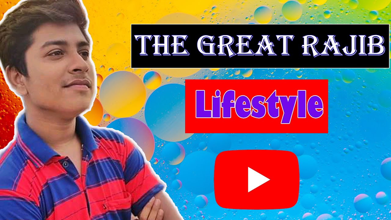The Great Rajib Lifestyle || Rajib Kumar Dhar || Foorti Buzz Family ...