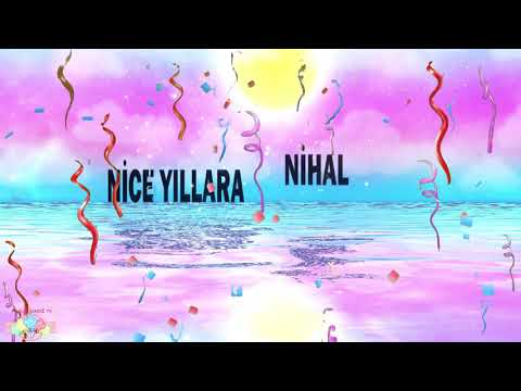 İyi ki Doğdun NİHAL | İSME ÖZEL DOĞUM GÜNÜ ŞARKISI