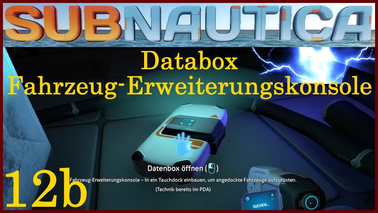 Subnautica Guides ⚓ 12b "Databox Fahrzeug-Erweiterungskonsole Nachtrag ...