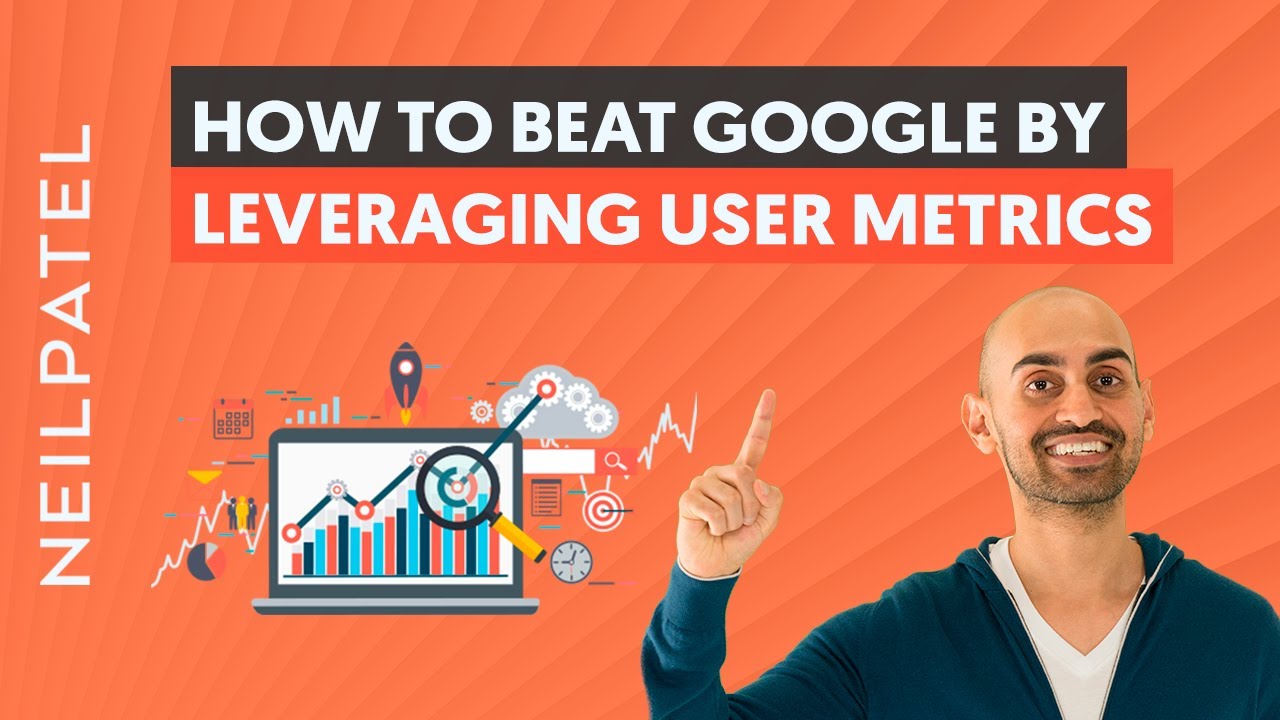 How to Beat Google by Leveraging User Metrics - YouTube