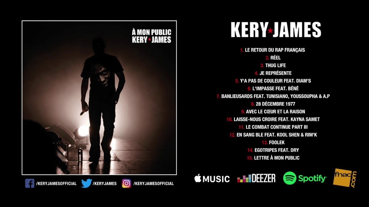 Kery James - À mon public "Album complet" - YouTube