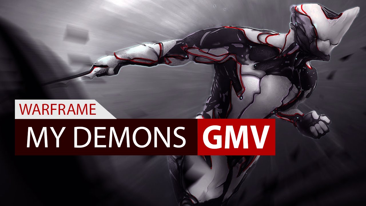 Warframe - My Demons | GMV - YouTube