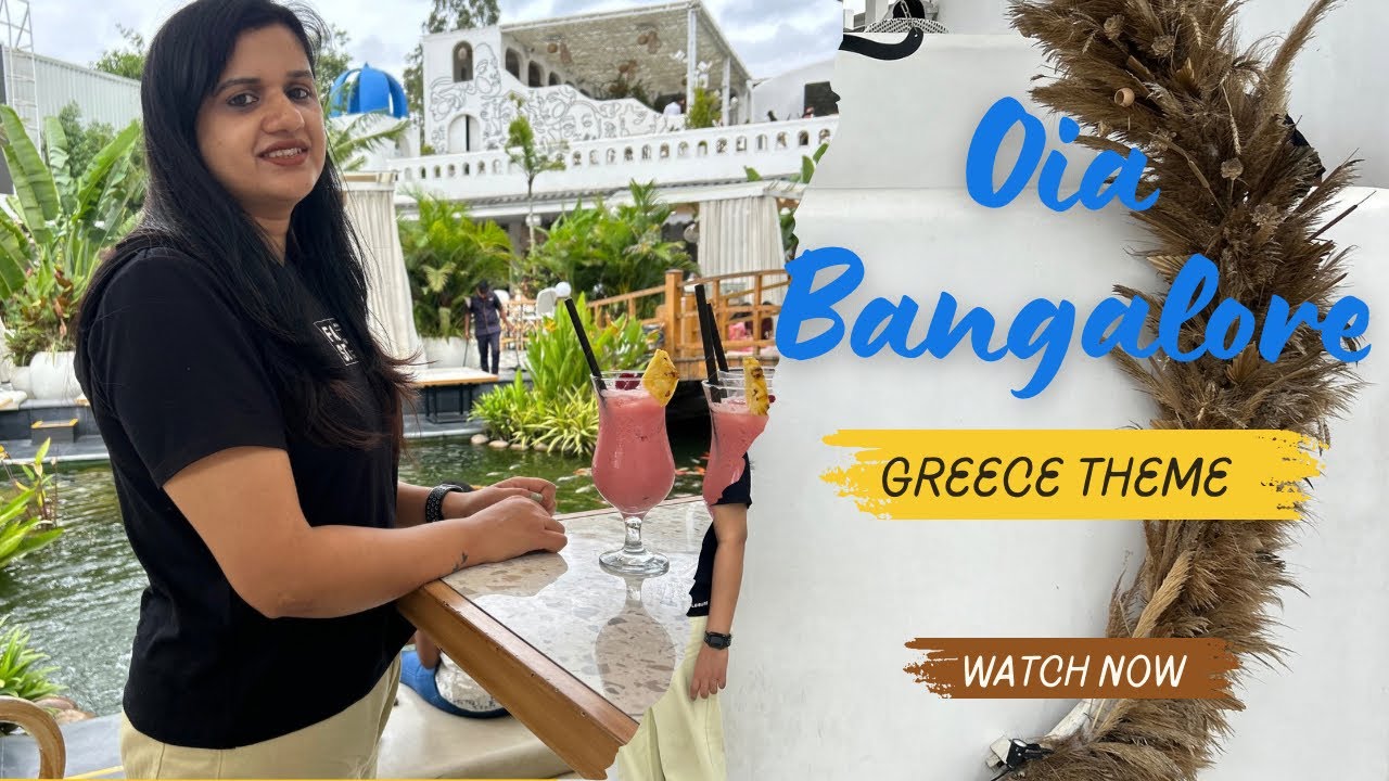 Oia Bangalore | Asia’s Largest Pub in Bengaluru | Greece Themed Pub ...