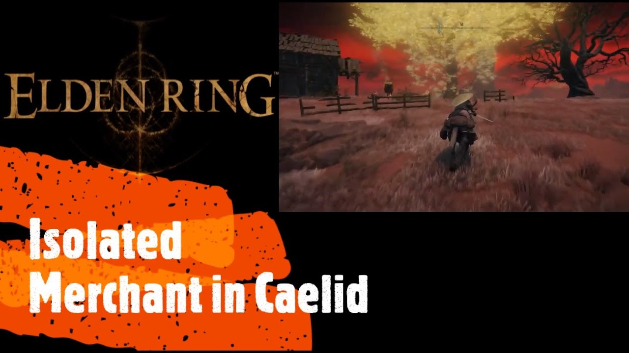 Elden Ring [Isolated Merchant in Caelid] - YouTube