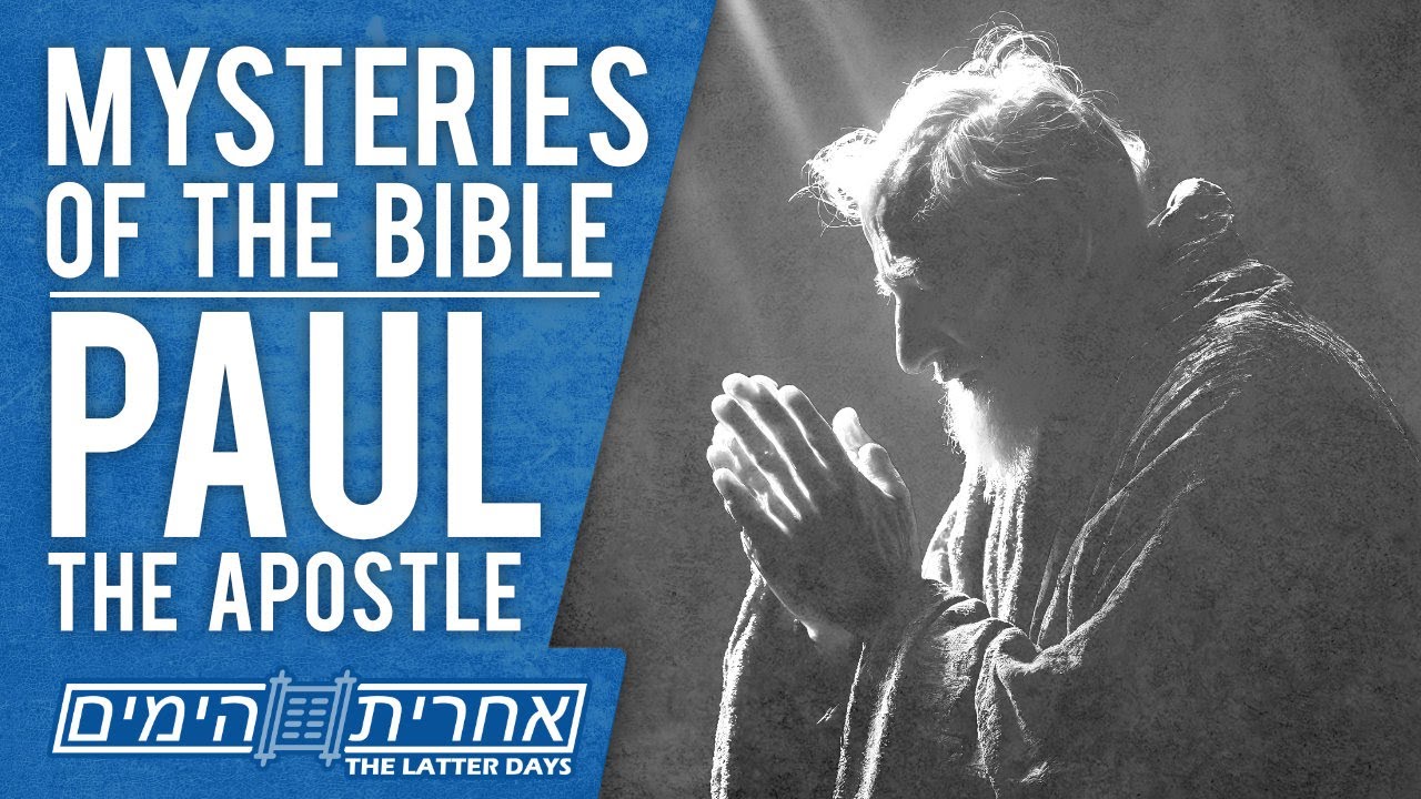 Mysteries of the Bible — Paul the Apostle (Saul of Tarsus) - YouTube