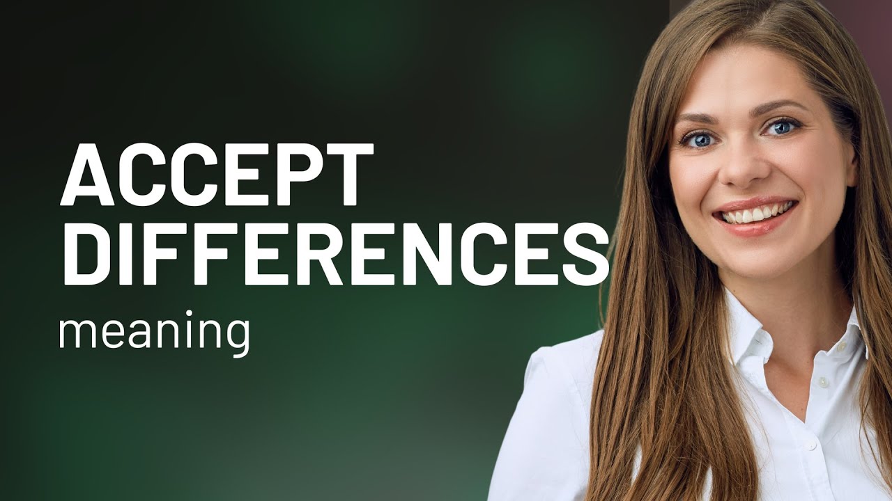 Embracing Diversity: The Power of Accepting Differences - YouTube