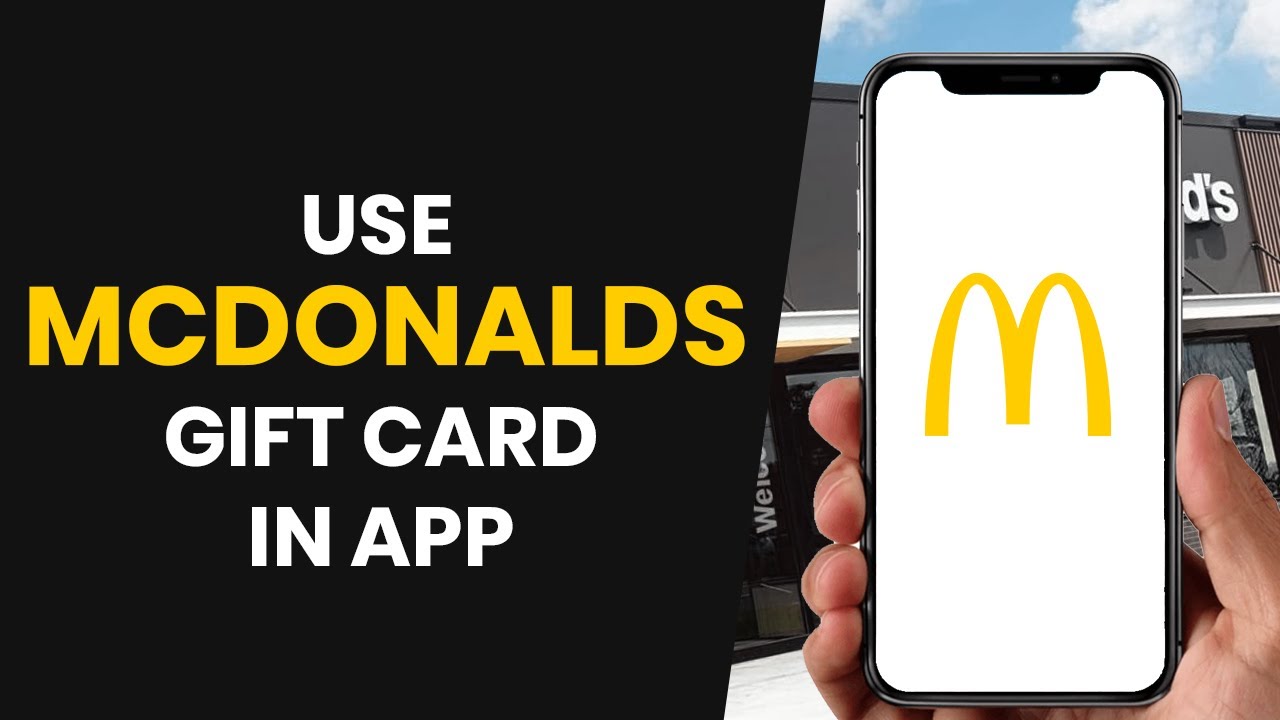 HOW TO EASILY PUT A MCDONALDS GIFT CARD ON THE APP (FULL GUIDE) - YouTube