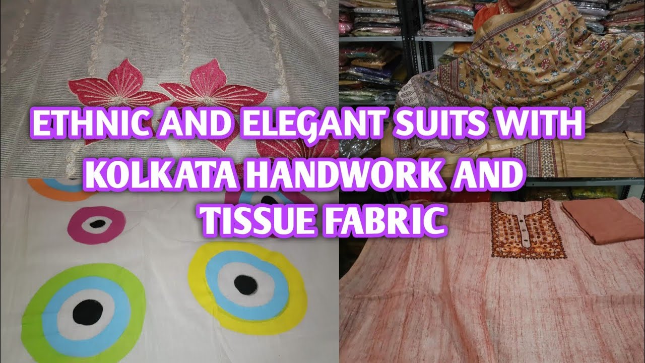 Ethnic Kolkata handwork and tissue fabric suits party wear also - YouTube
