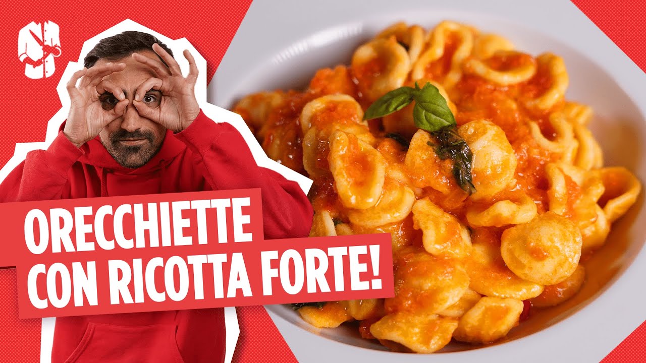Orecchiette con ricotta forte | CHEF in CAMICIA - YouTube