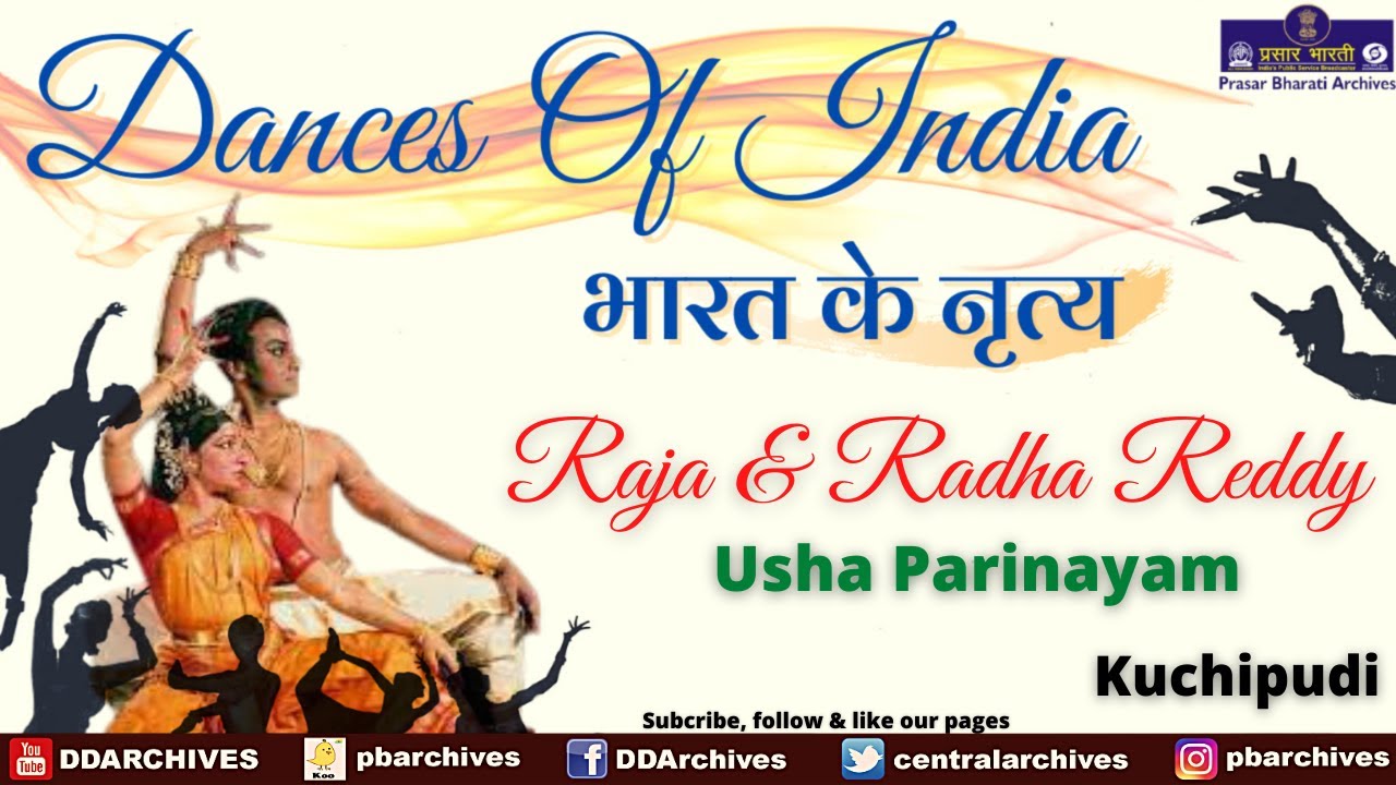 Raja & Radha Reddy | Kuchipudi | Usha Parinayam | Dances of India - YouTube