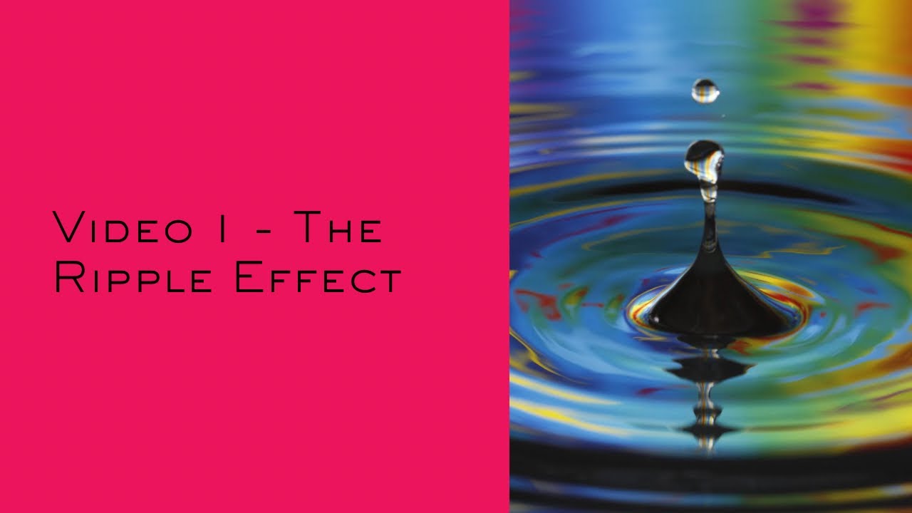 Video 1 - The Ripple Effect: How to create focus & direction & set out ...