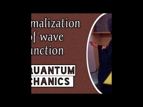 Normalization of wave function|quantum mechanics 💡 - YouTube