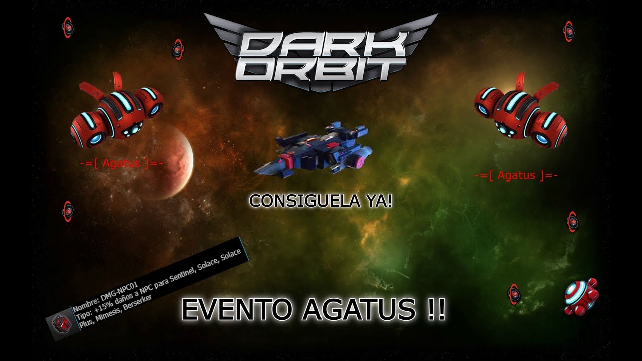 TIRANUS CENTURION Y EVENTO AGATUS DARK ORBIT - YouTube
