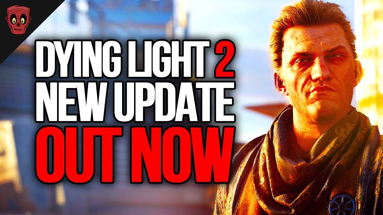 New Dying Light 2 Update Has MAJOR Improvements for Console… - YouTube