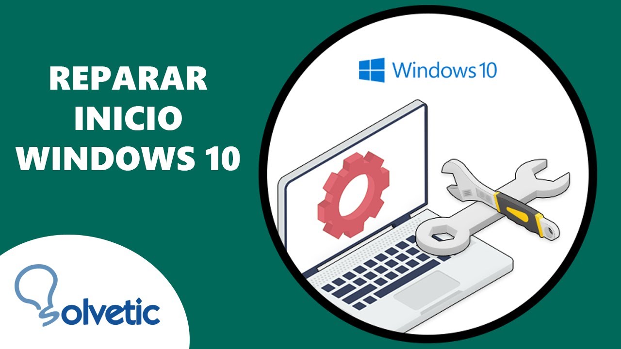Reparar Inicio Windows 10 ️ - YouTube