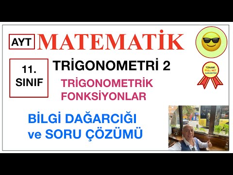11. SINIF - AYT - MATEMATİK - TRİGONOMETRİ - Trigonometrik Fonksiyonlar - 2024 - 2025