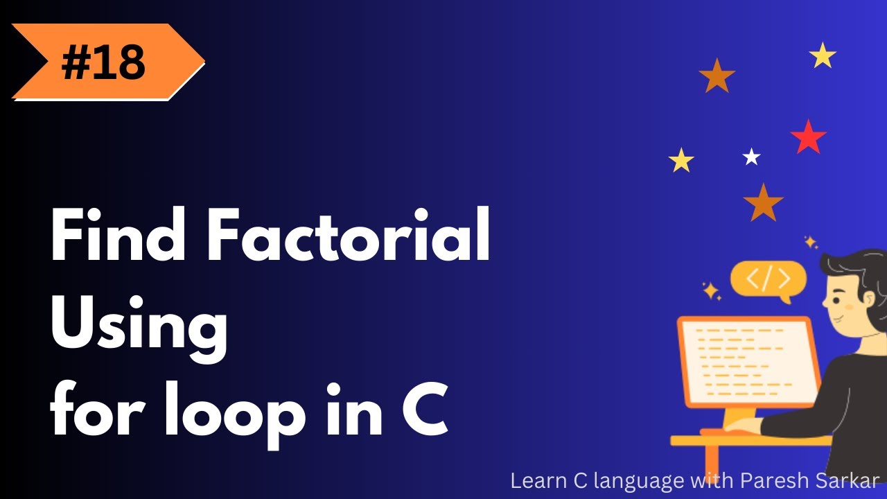 Find Factorial of given number in C language. 🖥️ | Step-by-Step Guide | Paresh Programming - YouTube
