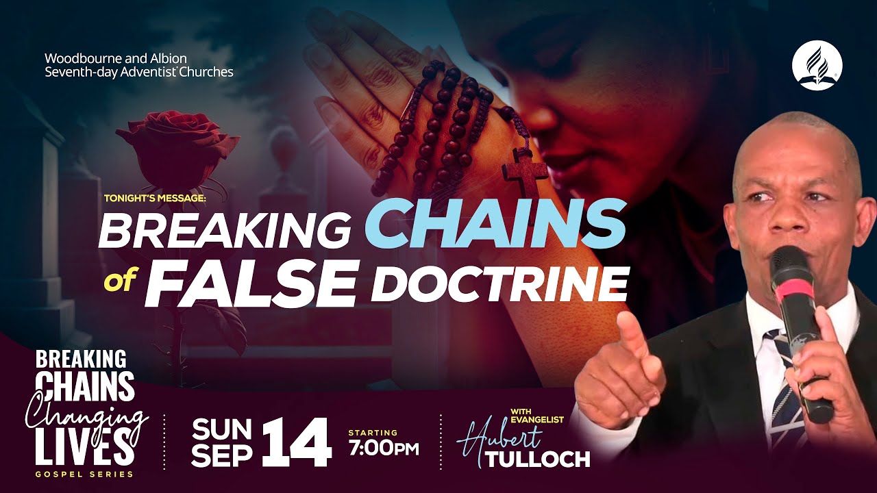 Breaking Chains - Breaking Chains of False Doctrine | Evangelist Hubert ...
